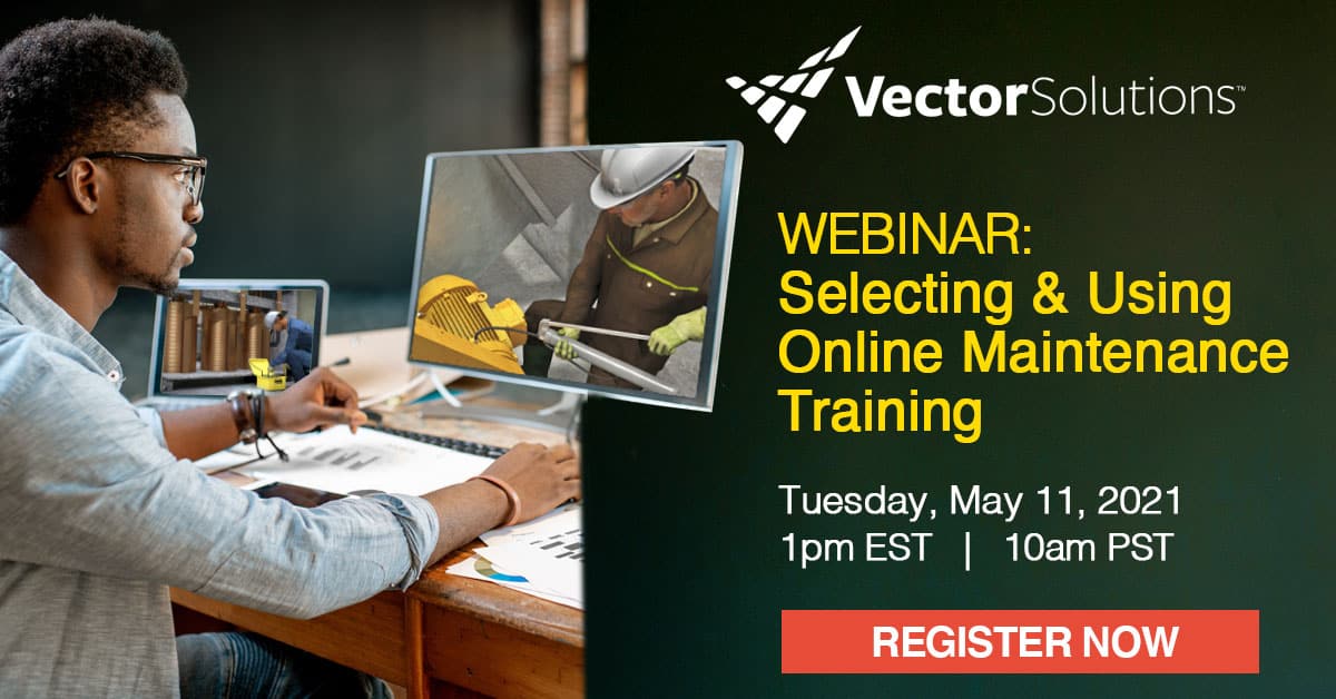 Online Maintenance Training Webinar | Vector Solutions