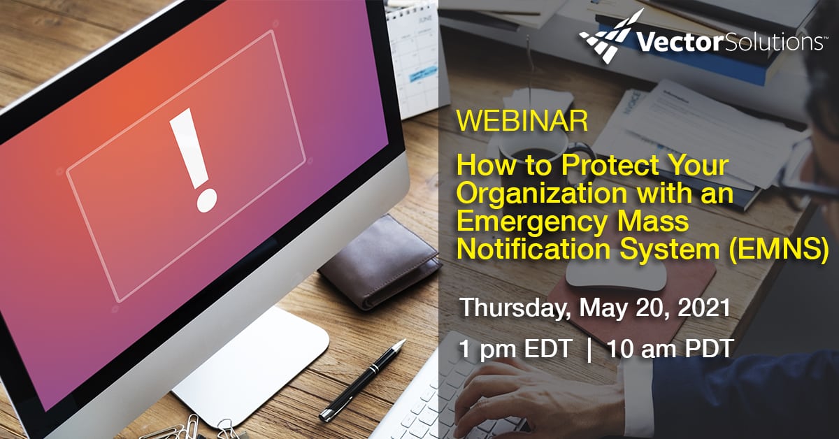 Emergency Mass Notification Systems | Vector Solutions