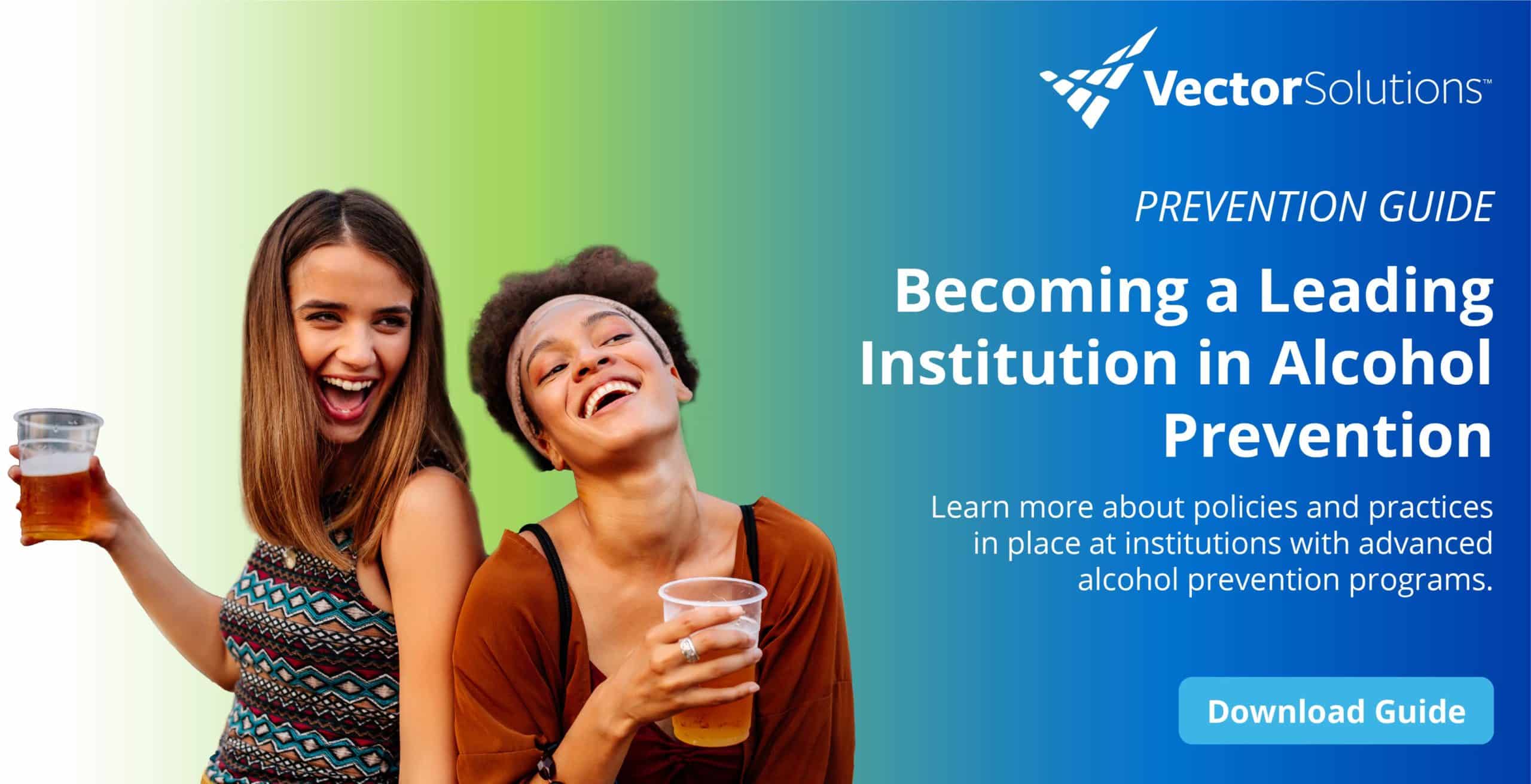 Becoming a Leading Institution in Alcohol Prevention