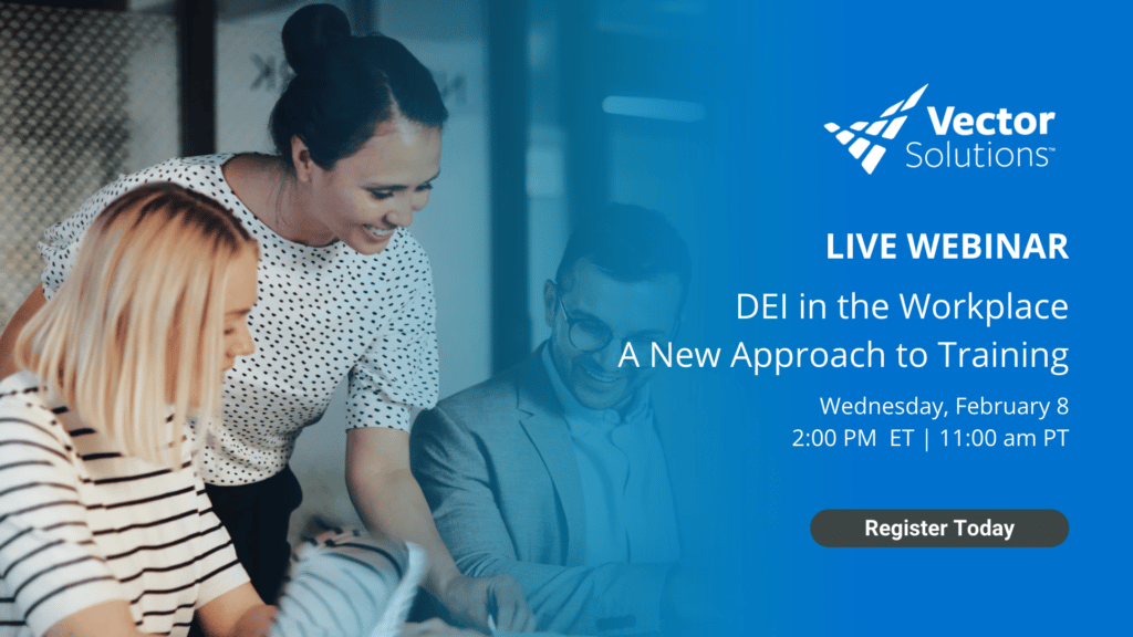 DEI in the Workplace: New Training Approach | Vector Solutions