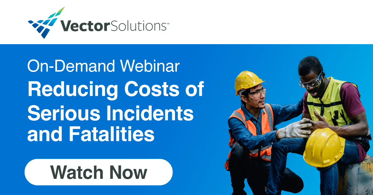 Reducing Costs of Serious Incidents | Vector Solutions