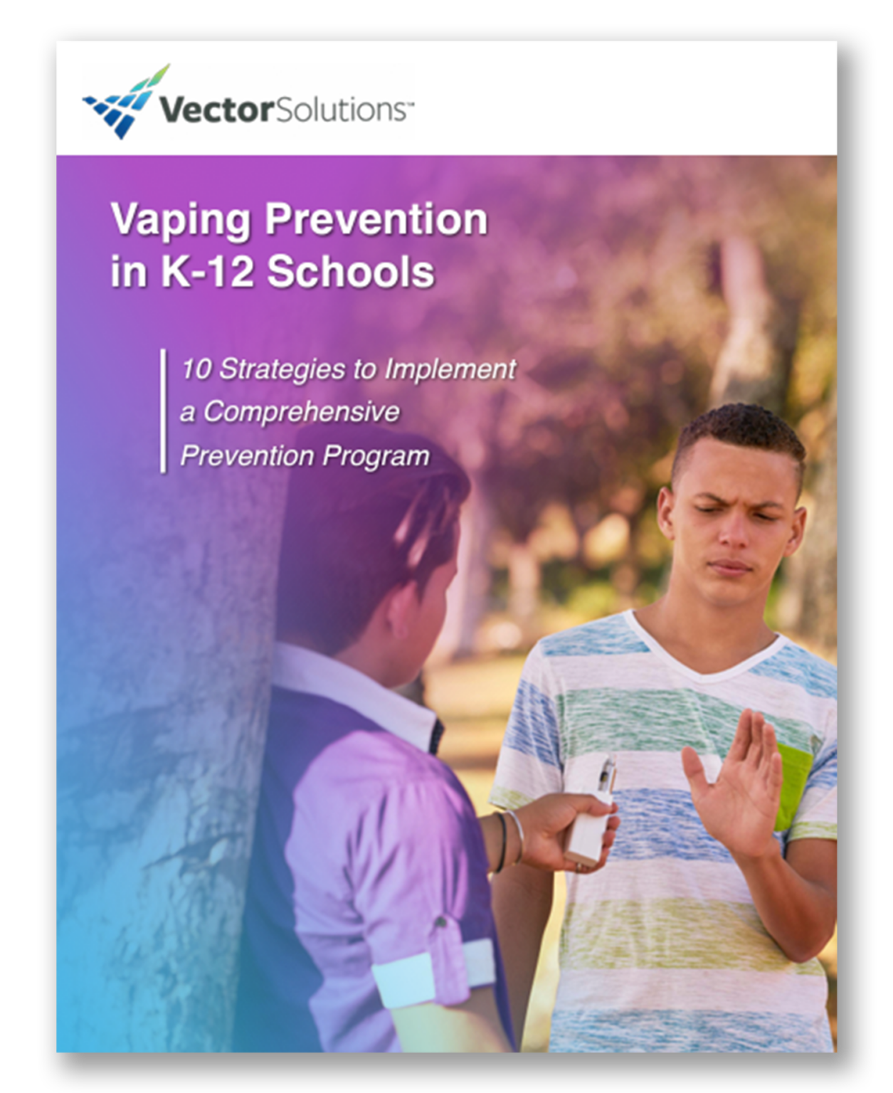 K-12 Vaping Prevention: Strategies to Change Attitudes and Behavior