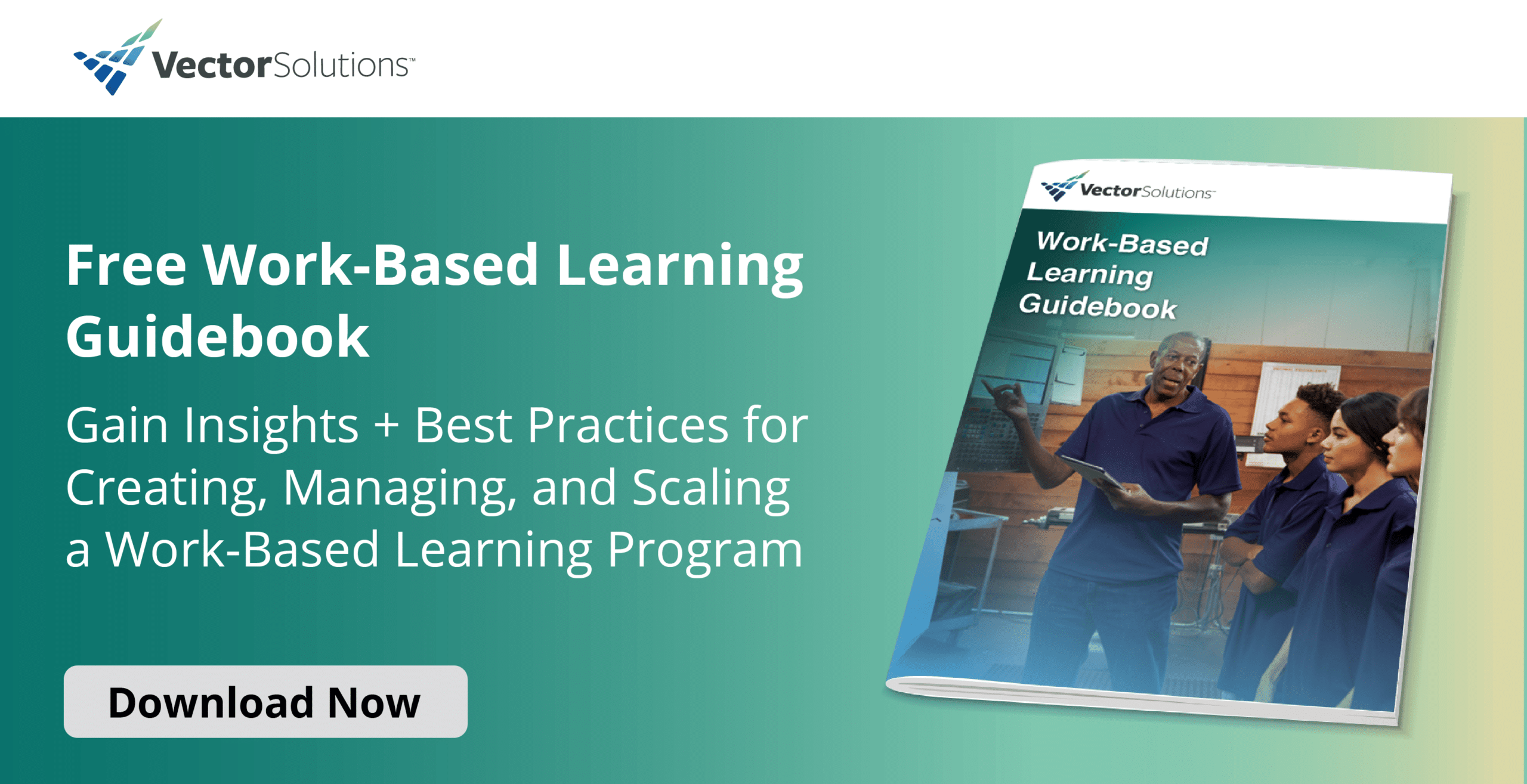 Pathways Work-Based Learning Toolkit| Vector Solutions