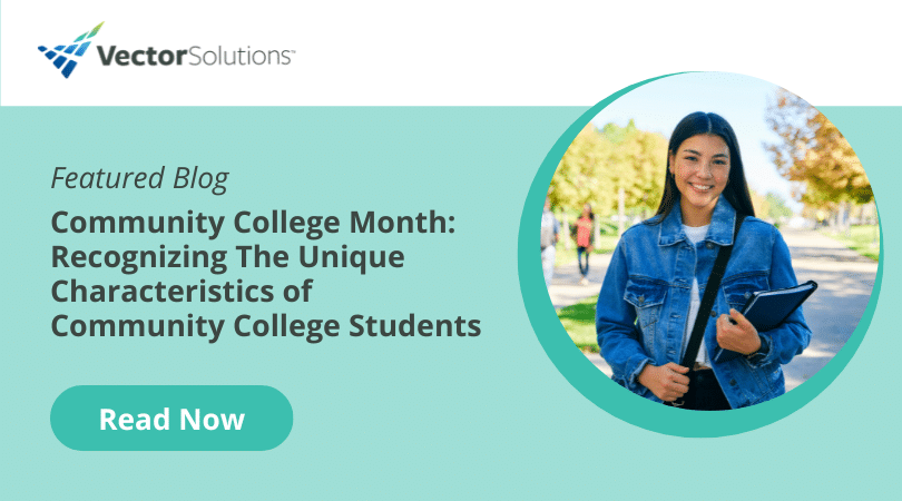 Recognizing The Unique Characteristics of Community College Students