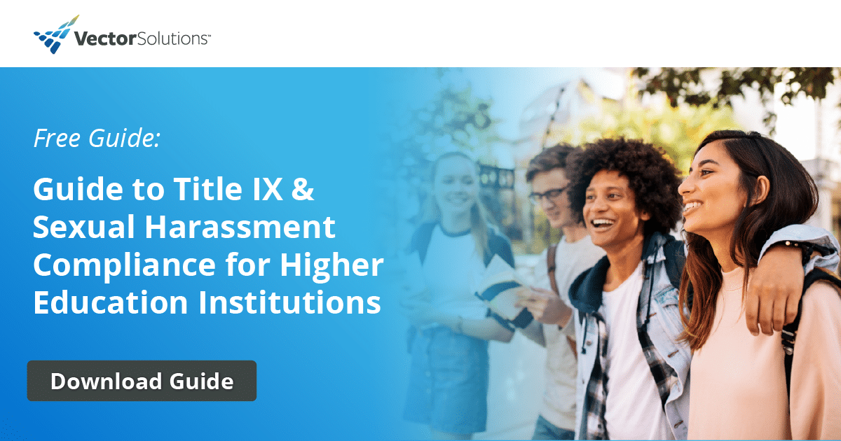 Guide: Title IX and Sexual Harassment Compliance for Higher Ed