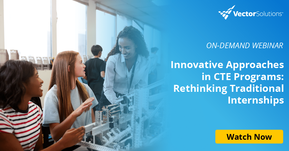 Innovative Approaches in CTE Programs | Vector Solutions