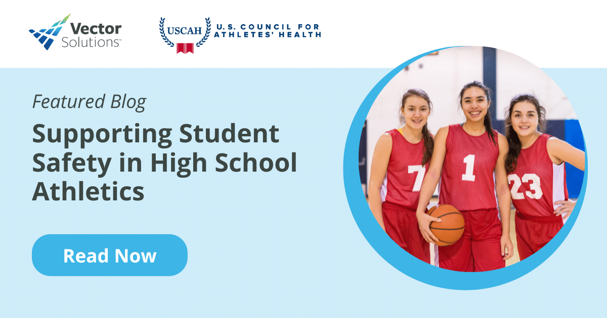 Supporting Student Safety in High School Athletics | Vector Solutions