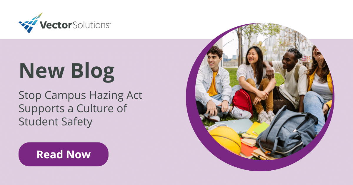 Stop Campus Hazing Act | Vector Solutions