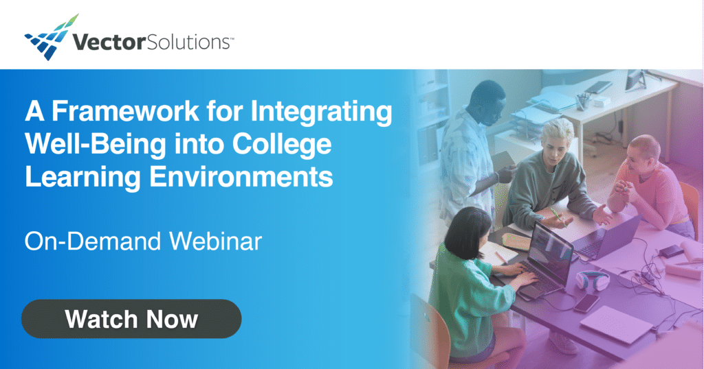 Integrating Well-Being into College Learning | Vector Solutions