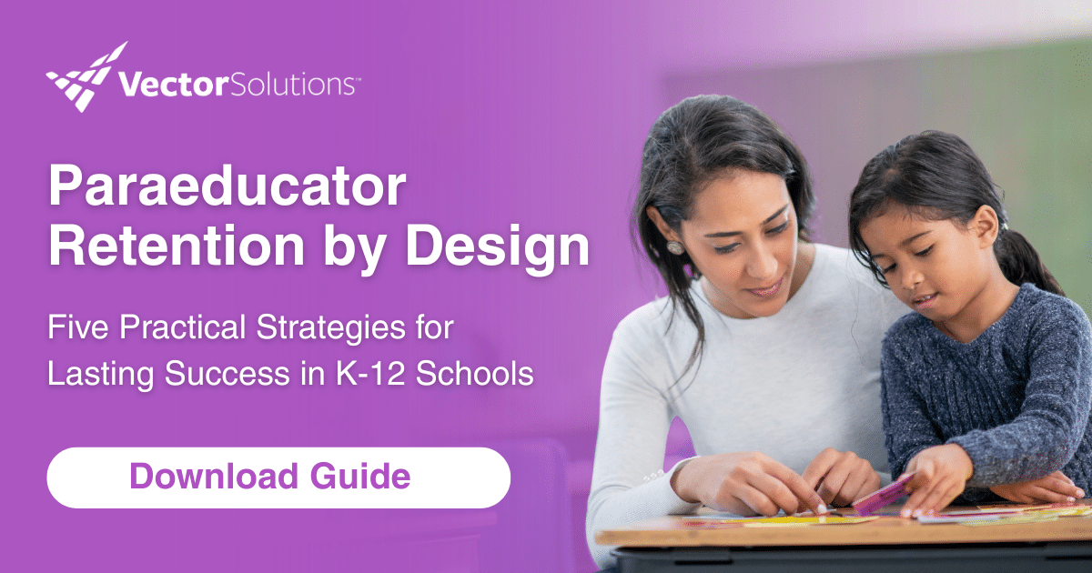 Paraeducator Retention Strategies Guide | Vector Solutions
